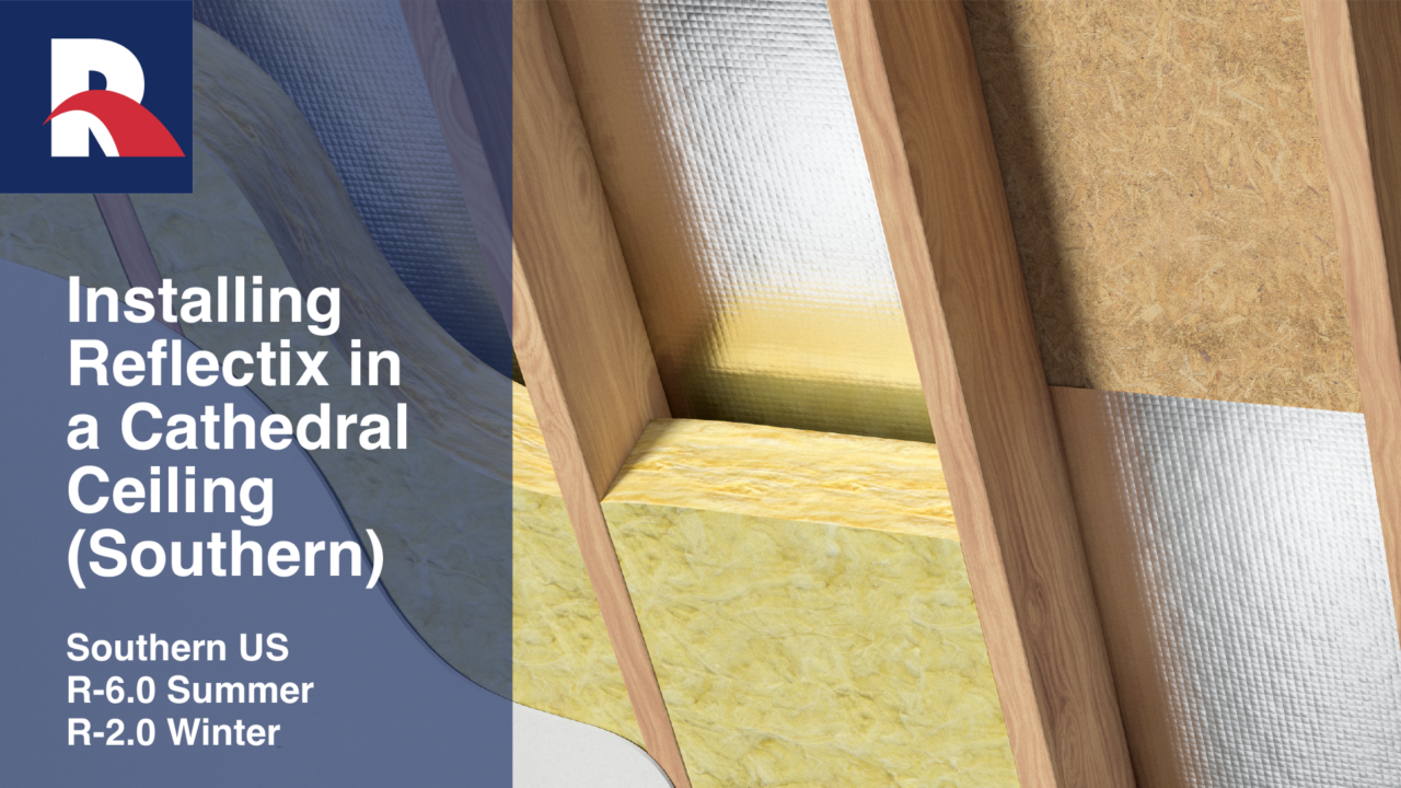 Tutorials and Videos | Reflectix, Inc.